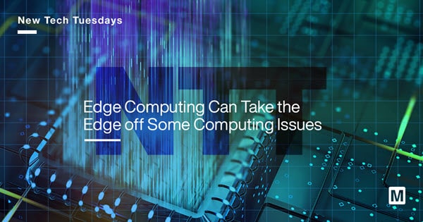 Edge Computing Hardware Evolves to Meet IoT Demands | Bench Talk